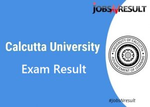 Calcutta University Result 2021 (OUT) Check CU BA, Bcom, BSc Semester Result