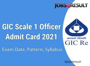 GIC Scale 1 Officer Admit Card 2021 | Download gicofindia.com Call ...