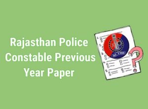 Rajasthan Police Constable Previous Year Question Paper PDF Download ...